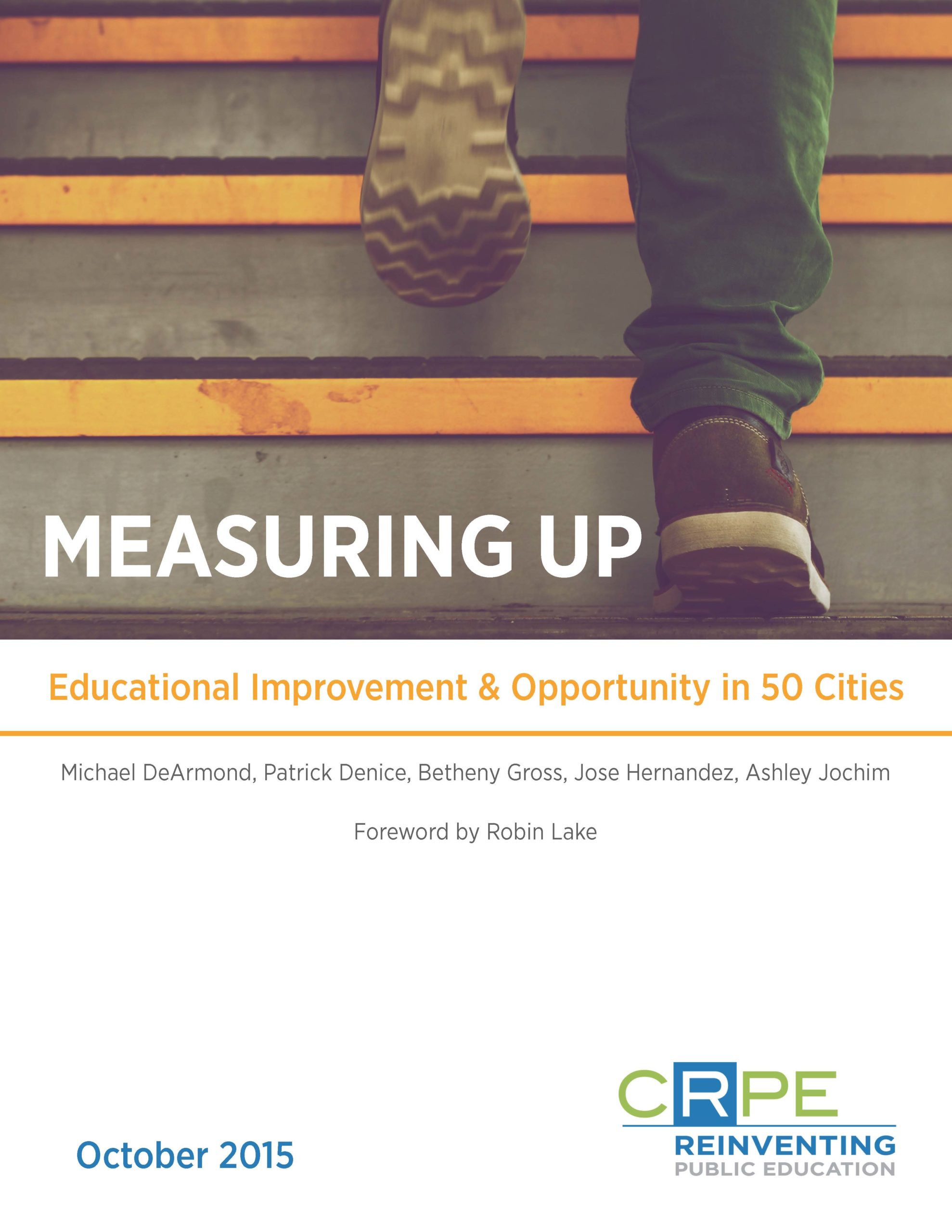 Measuring Up: Educational Improvement and Opportunity in 50 Cities ...
